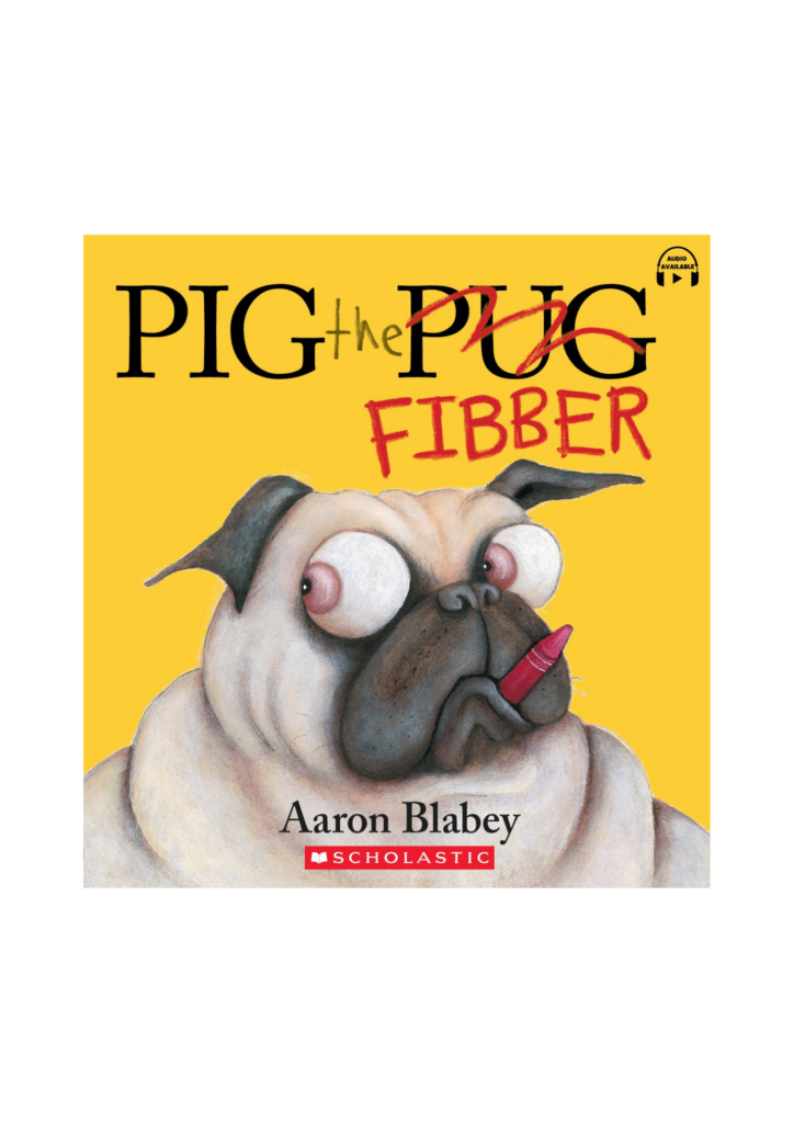 Pig the Fibber – Scholastic