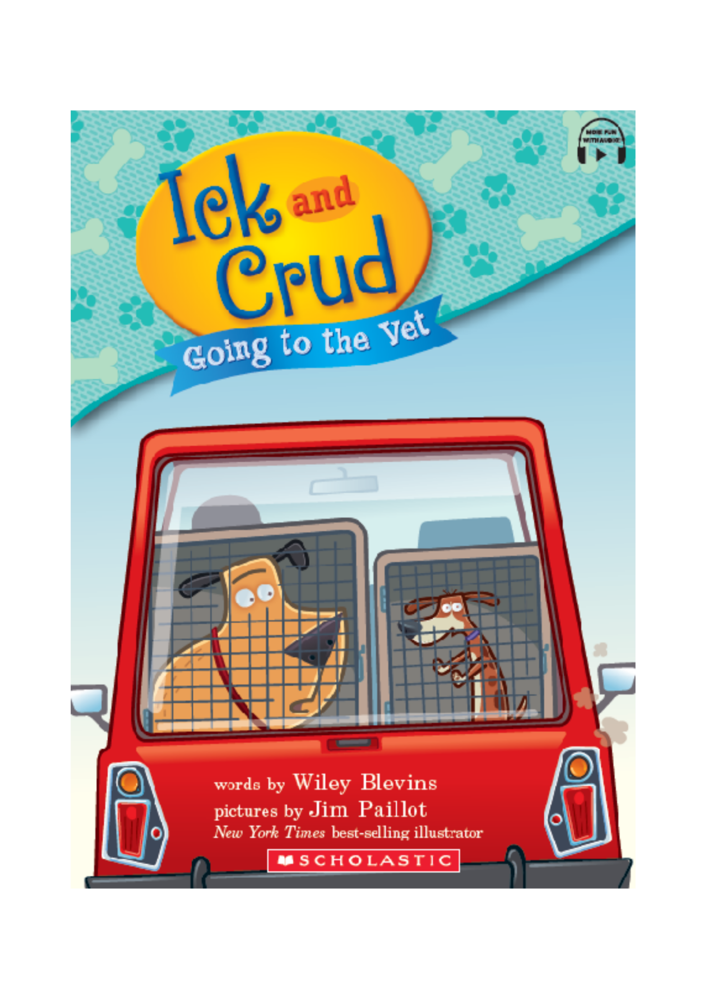 Ick & Crud: Going to the Vet – Scholastic