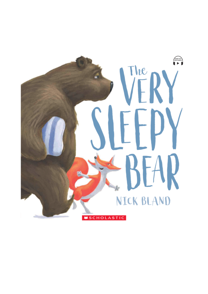 The Very Sleepy Bear (Scholastic Picture Book Garden 1) – Scholastic