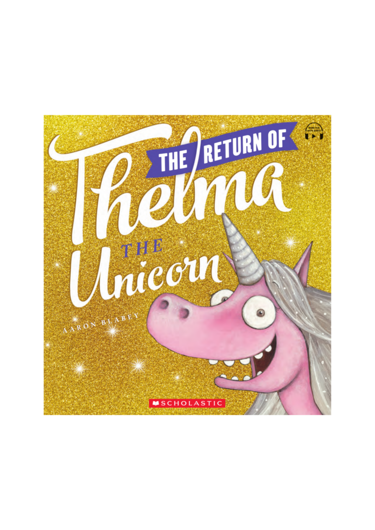 The Return of Thelma The Unicorn – Scholastic