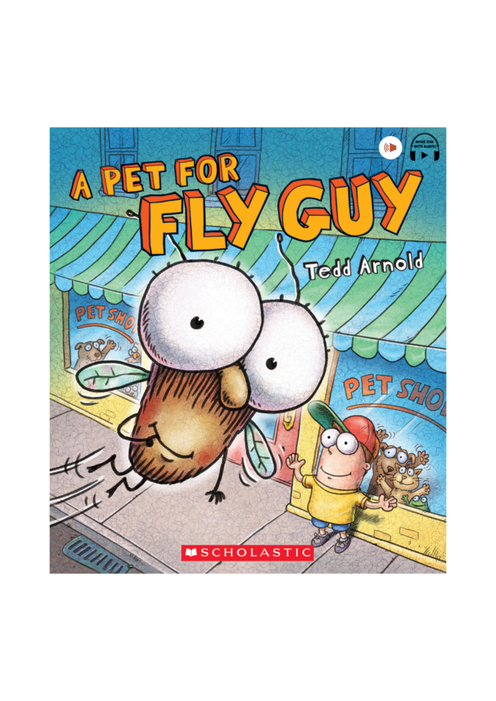 A Pet for Fly Guy (Scholastic Picture Book Garden 2) – Scholastic