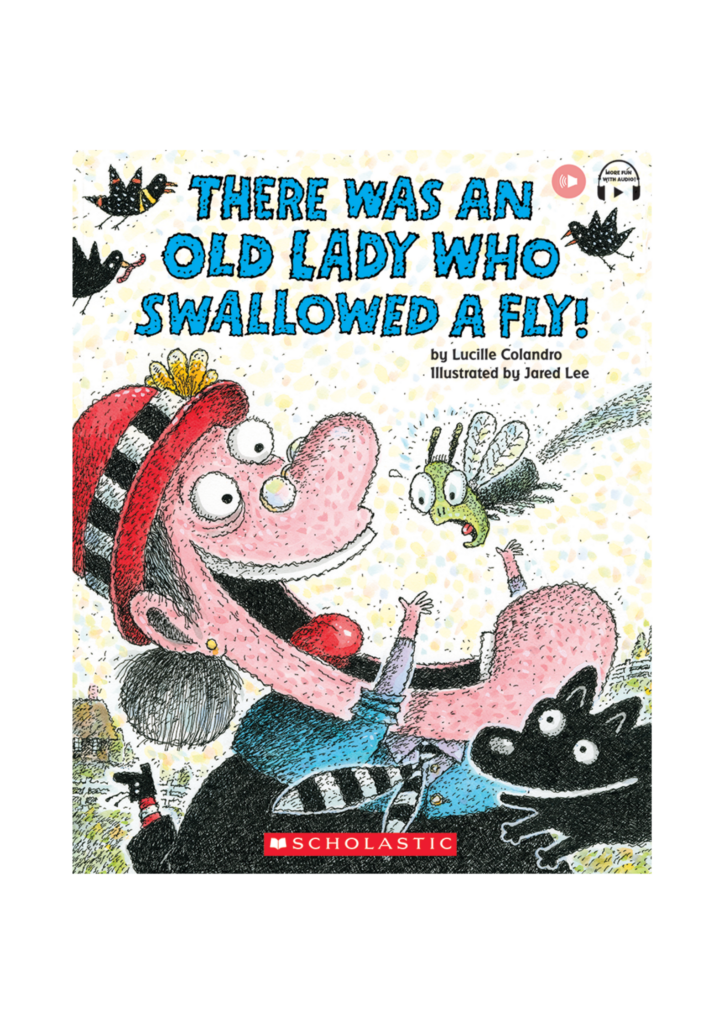There Was an Old Lady Who Swallowed a Fly! (Scholastic Picture Book ...
