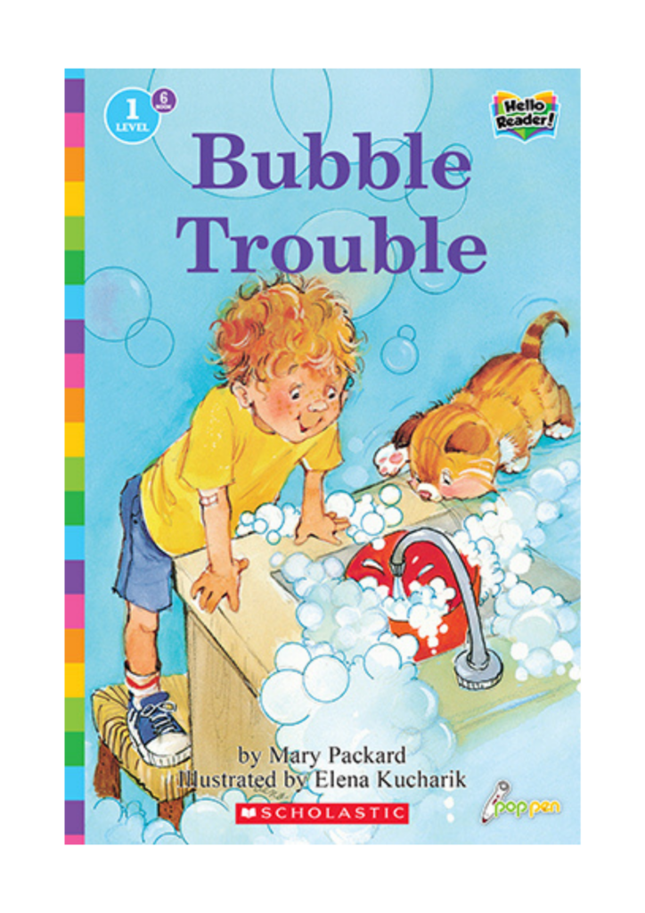 Bubble Trouble – Scholastic