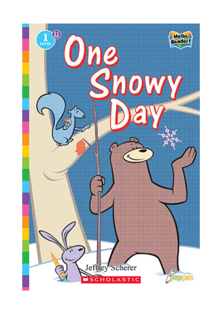 One Snowy Day – Scholastic