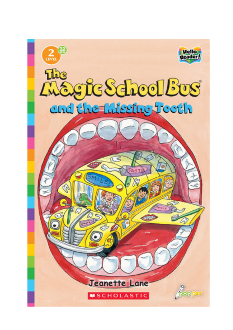 The Magic School Bus and the Missing Tooth – Scholastic