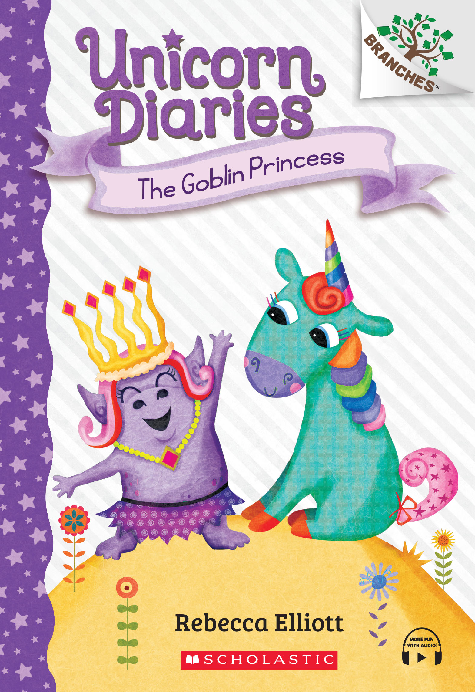 Unicorn Diaries #4: The Goblin Princess – Scholastic