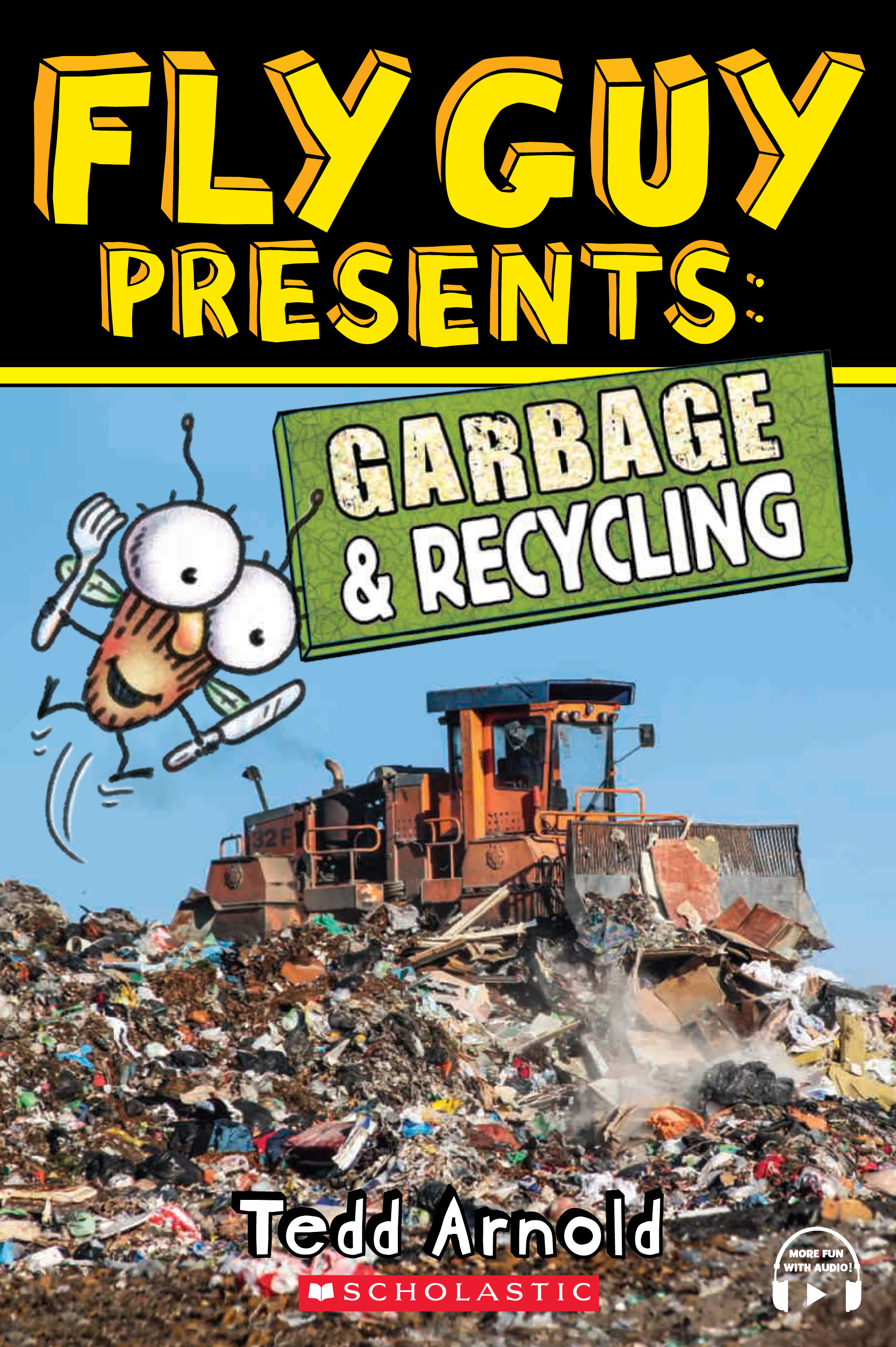 Fly Guy Presents: Garbage And Recycling – Scholastic