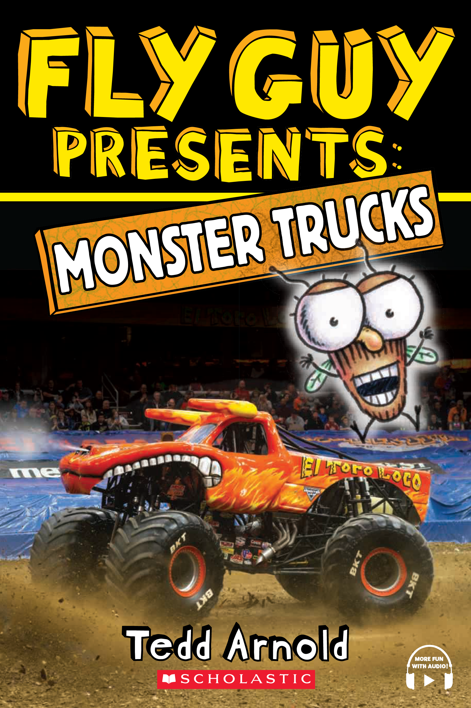 Fly Guy Presents: Monster Trucks – Scholastic