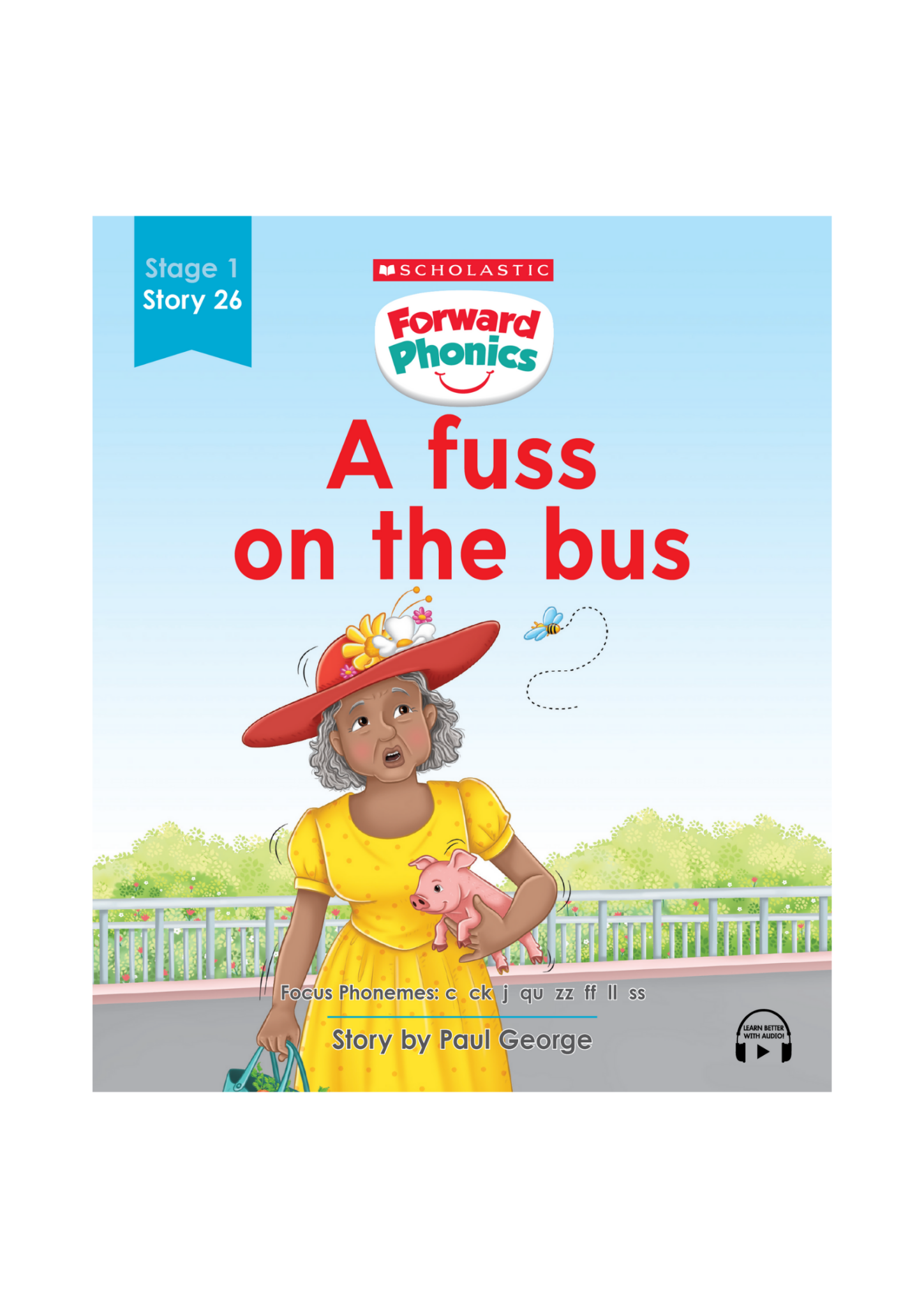 Forward Phonics #26: A Fuss on the Bus – Scholastic
