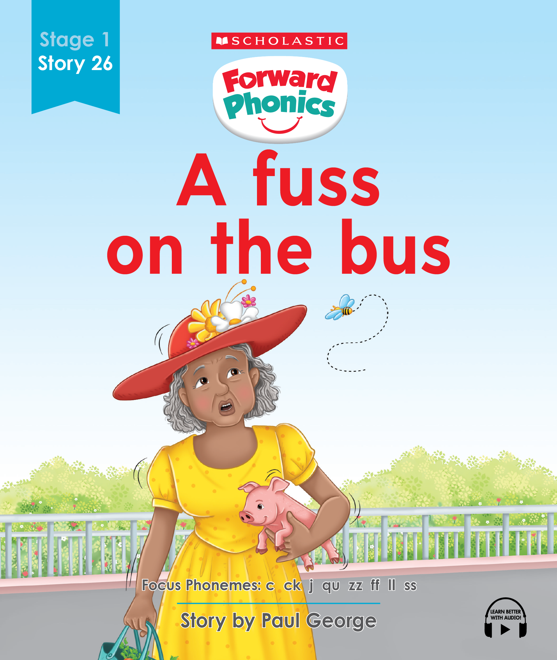 Forward Phonics #26: A Fuss on the Bus – Scholastic