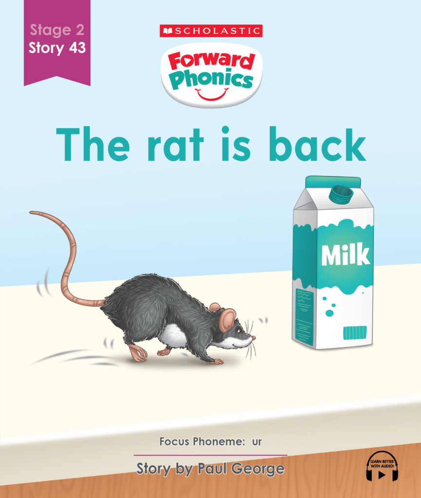 Forward Phonics #43: The Rat is Back – Scholastic