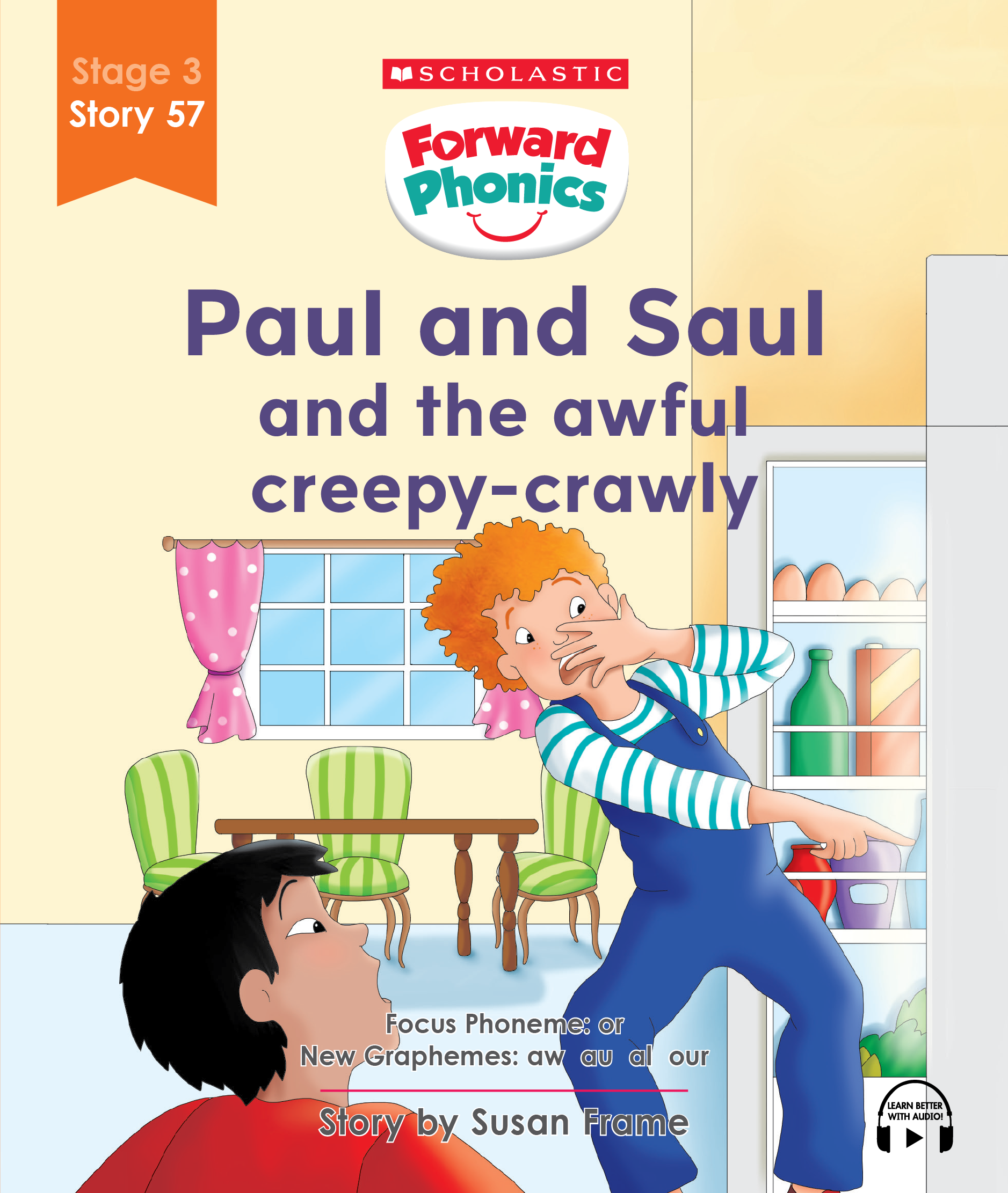 Forward Phonics #57: Paul and Saul and The Awful Creepy-Crawly – Scholastic