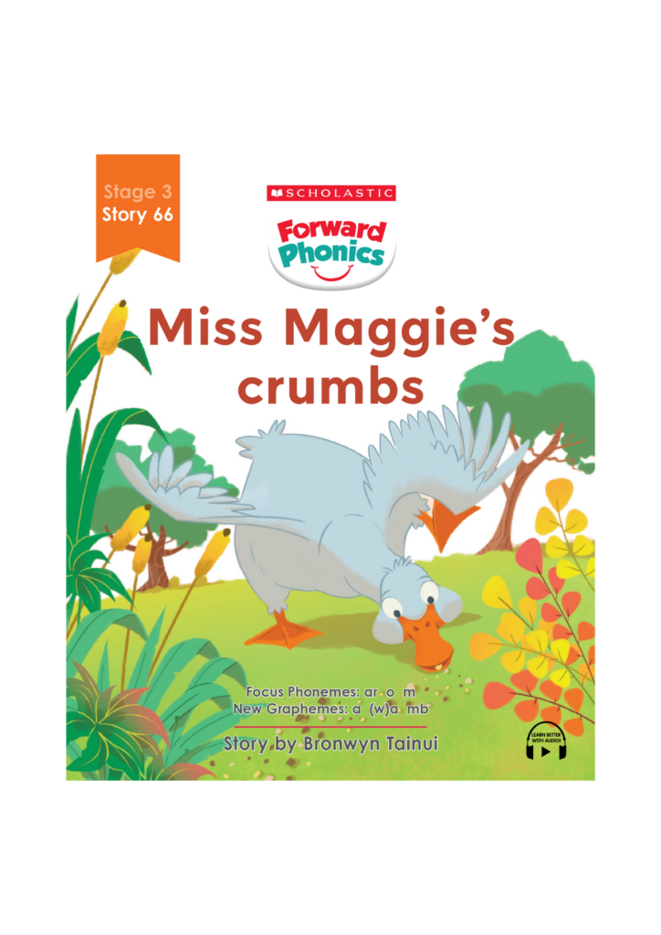 Forward Phonics #66: Miss Maggie’s Crumbs – Scholastic