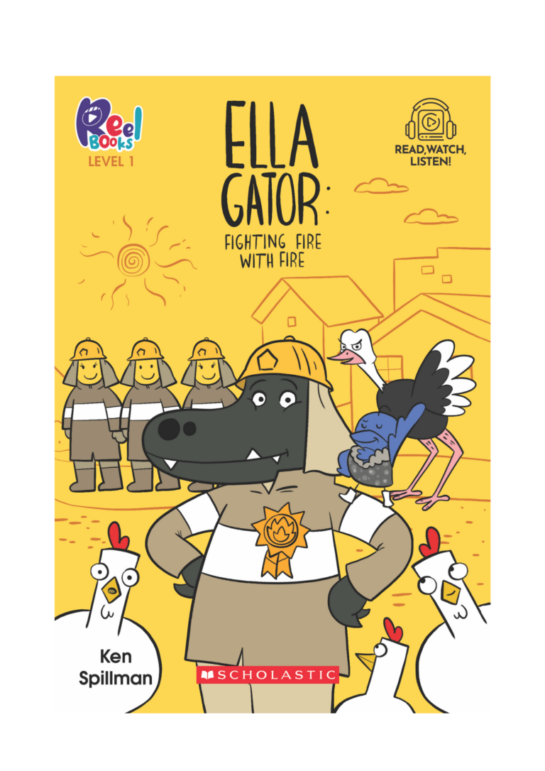 Ella Gator 2: Fighting with Fire – Scholastic