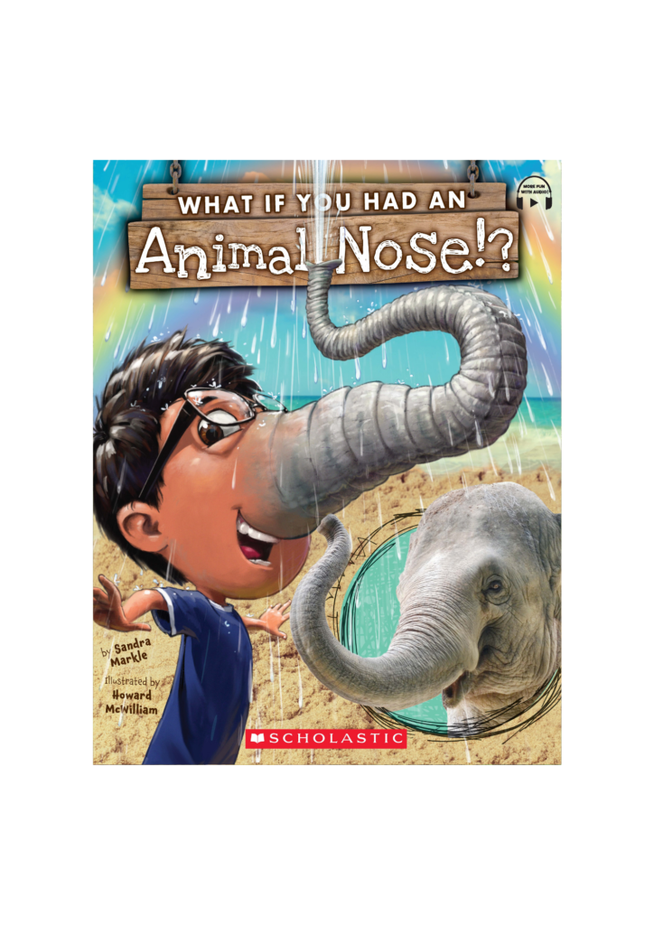What If You Had An Animal Nose!? (KR) – Scholastic